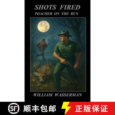 【3-4周达】Shots Fired: Poacher On The Run [9798234057969]