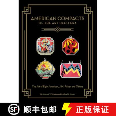 【3-4周达】精装 American Compacts of the Art Deco Era: The Art of Elgin American, J.M. Fisher, and Ot... [9780578590066]