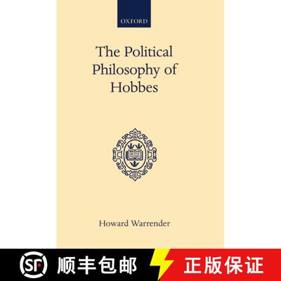 【3-4周达】精装 The Political Philosophy of Hobbes: His Theory of Obligation [9780198271321]