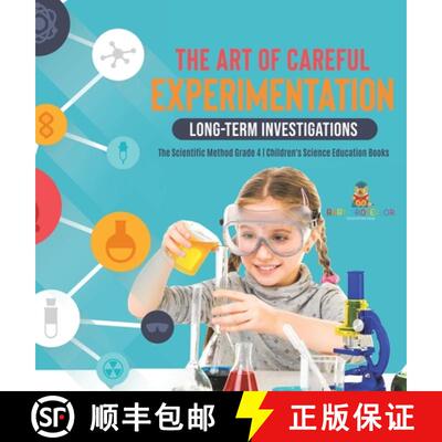【3-4周达】精装 The Art of Careful Experimentation : Long-Term Investigations | The Scientific Method... [9781541979482]