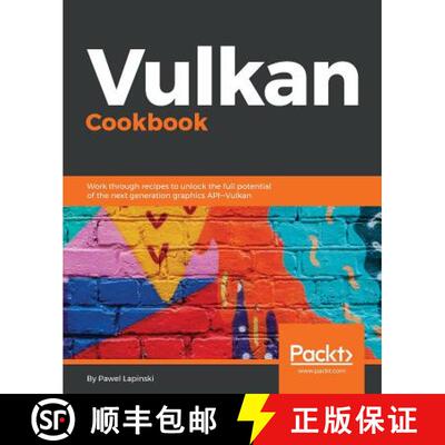 预订 Vulkan Cookbook: Work through recipes to unlock the full potential of the next generation graphi... [9781786468154]