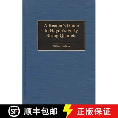 【3-4周达】A Reader's Guide to Haydn's Early String Quartets [9780313301735]