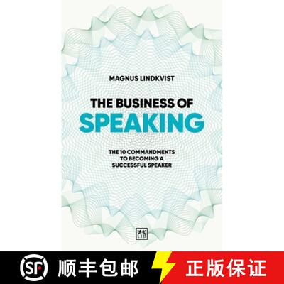 【3-4周达】The Business of Speaking: The 10 Commandments to Becoming a Smart Speaker [9781915951571]