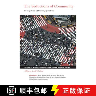 【3-4周达】精装 The  Seductions of Community – Emancipations, Oppressions, Quandaries [9781930618688]