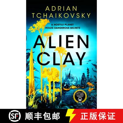 【3-4周达】Alien Clay: A mind-bending journey into the unknown from this acclaimed Arthur C. Clarke A... [9781035013753]