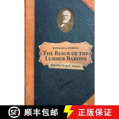 【3-4周达】The Reign of the Lumber Barons: Part Two of the History of Rancho Soquel Augmentation [9781953609410]