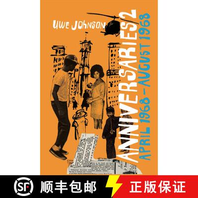 【3-4周达】Anniversaries, Volume 2: From a Year in the Life of Gesine Cresspahl, April 1968–August 1968 [9781681375571]