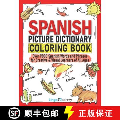 【3-4周达】Spanish Picture Dictionary Coloring Book: Over 1500 Spanish Words and Phrases for Creative... [9781951949433]