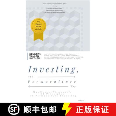 【3-4周达】精装 Investing, The Permaculture Way: Mayflower-Plymouth's 12 Principles of Permaculture I... [9781312389748]