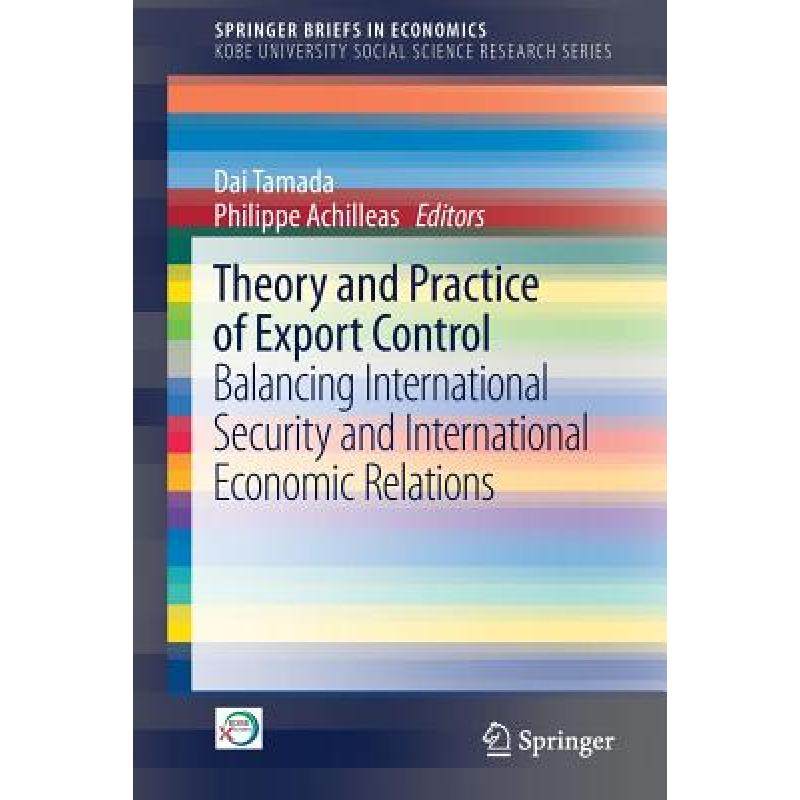 预订 Theory and Practice of Export Control: Balancing International ...