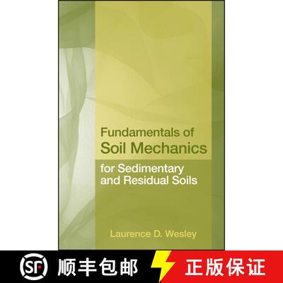 【3-4周达】精装 Fundamentals Of Soil Mechanics For Sedimentary And Residual Soils [Wiley土木工程] [9780470376263]