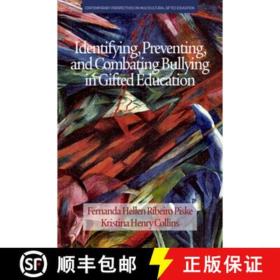 【3-4周达】精装 Identifying, Preventing and Combating  Bullying in Gifted Education [9781648028601]