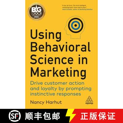 【3-4周达】Using Behavioral Science in Marketing – Drive Customer Action and Loyalty by Prompting In... [9781398606685]