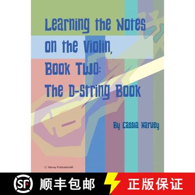 【3-4周达】Learning the Notes on the Violin, Book Two, The D-String Book [9781635232851]