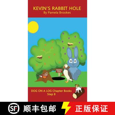 【3-4周达】Kevin's Rabbit Hole Chapter Book: Sound-Out Phonics Books Help Developing Readers, includi... [9781648310447]
