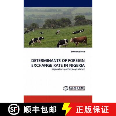 【3-4周达】Determinants of Foreign Exchange Rate in Nigeria [9783843365659]
