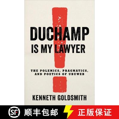 【3-4周达】Duchamp Is My Lawyer – The Polemics, Pragmatics, and Poetics of UbuWeb [9780231186957]