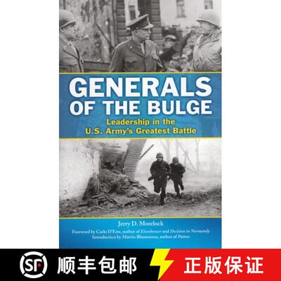 【3-4周达】Generals of the Bulge : Leadership in the U.S. Army's Greatest Battle [9780811711999]