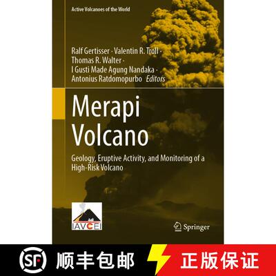 【3-4周达】精装 Merapi Volcano : Geology, Eruptive Activity, and Monitoring of a High-Risk Volcano [9783031150395]