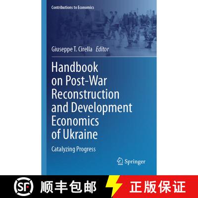 【3-4周达】Handbook on Post-War Reconstruction and Development Economics of Ukraine: Catalyzing Progress [9783031487378]
