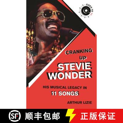 【3-4周达】Cranking Up the History of Stevie Wonder, Pop Music, and the Whole Wide World in 11 Songs [9781493072095]