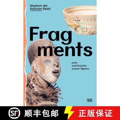 【3-4周达】Fragments: Pots, Patchworks, Power Figures [9783775753074]