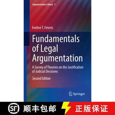 【3-4周达】Fundamentals of Legal Argumentation : A Survey of Theories on the Justification of Judicia... [9789402411270]