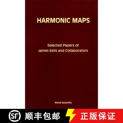 预订 精装 Harmonic Maps: Selected Papers by James Eells and Collaborators [9789810207045]