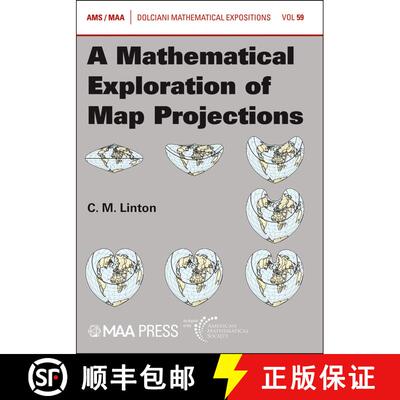 【3-4周达】A Mathematical Exploration of Map Projections [9781470482022]