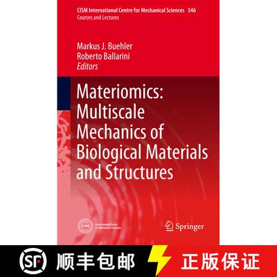 【3-4周达】精装 Materiomics: Multiscale Mechanics of Biological Materials and Structures [9783709115732]