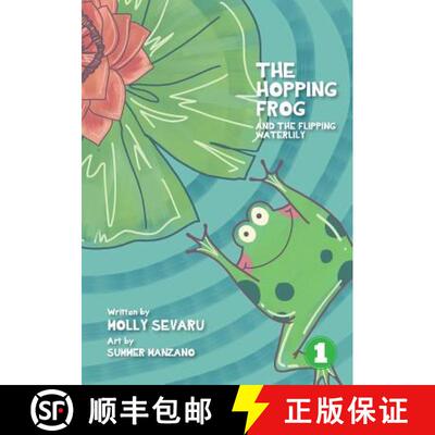 【3-4周达】The Hopping Frog And The Flipping Waterlily [9789980899880]