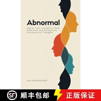 【3-4周达】Abnormal: How to Train Yourself to Think Differently and Permanently Overcome Evil Thoughts [9798348122645]