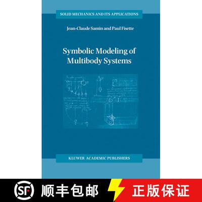 【3-4周达】精装 Symbolic Modeling of Multibody Systems [9781402016295]