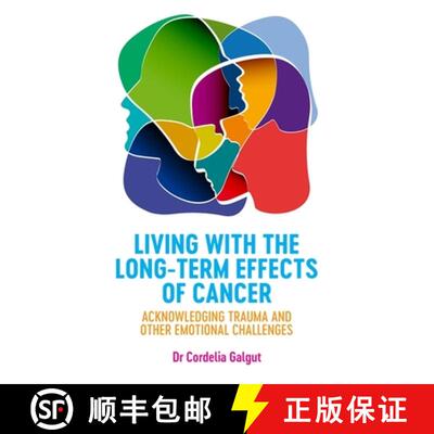 【3-4周达】Living with the Long-Term Effects of Cancer: Acknowledging Trauma and Other Emotional Chal... [9781785924620]