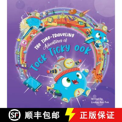 【3-4周达】The Time-Traveling Adventures of Tock Ticky OOK [9781964934860]