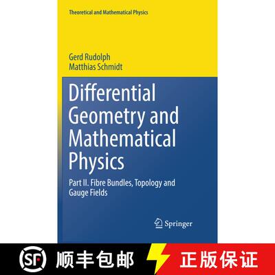 【3-4周达】Differential Geometry and Mathematical Physics : Part II. Fibre Bundles, Topology and Gaug... [9789402414493]