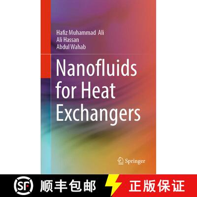 【3-4周达】精装 Nanofluids for Heat Exchangers [9789811932267]