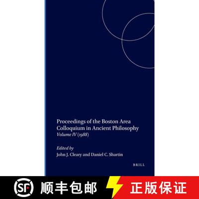 预订 精装 Proceedings of the Boston Area Colloquium in Ancient Philosophy: Volume IV (1988) [9780819173355]