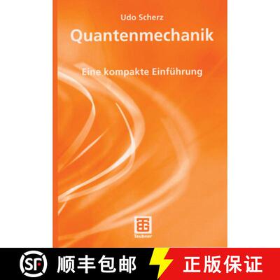 【3-4周达】Quantenmechanik : Eine kompakte Einführung [9783519005216]