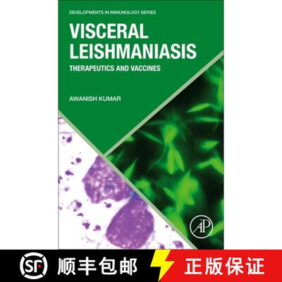 【3-4周达】Visceral Leishmaniasis: Therapeutics and Vaccines [9780323911245]