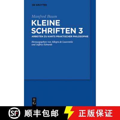 【3-4周达】Kleine Schriften 3: Arbeiten Zu Hegel Und Verwandten Themen [9783110603804]