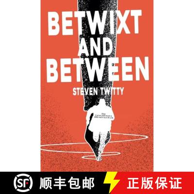 【3-4周达】Betwixt And Between [9798998619755]