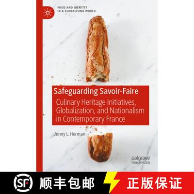 【3-4周达】精装 Safeguarding Savoir-Faire : Culinary Heritage Initiatives, Globalization, and Nationa... [9783032223555]