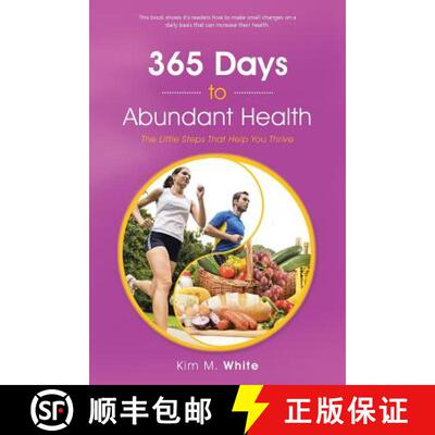 预订 365 Days to Abundant Health: The Little Steps That Help You Thrive [9781504333597]