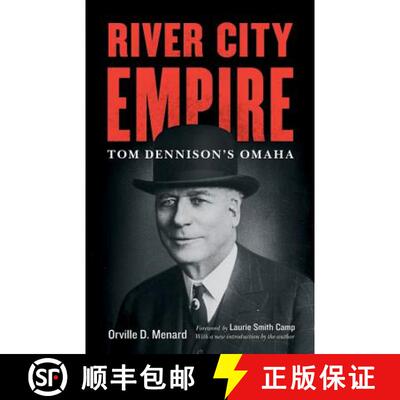 【3-4周达】River City Empire: Tom Dennison's Omaha [9780803248335]