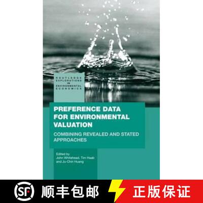 【3-4周达】精装 Preference Data for Environmental Valuation: Combining Revealed and Stated Approaches [9780415774642]