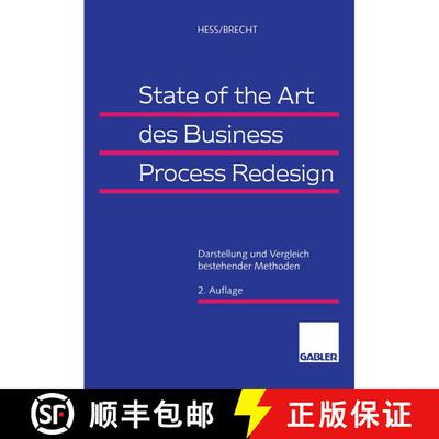 【3-4周达】State of the Art des Business Process Redesign: Darstellung und Vergleich bestehender Meth... [9783409237864]