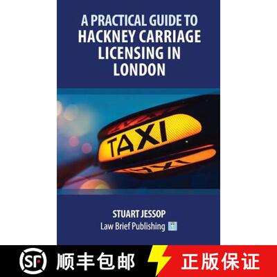 【3-4周达】A Practical Guide to Hackney Carriage Licensing in London [9781912687077]