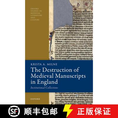 【3-4周达】精装 The Destruction of Medieval Manuscripts in England: Institutional Collections [9780198920229]
