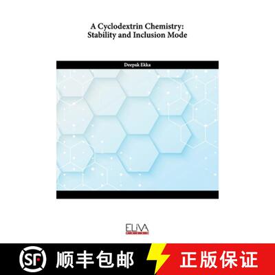 【3-4周达】A Cyclodextrin Chemistry: Stability and Inclusion Mode [9789994982387]
